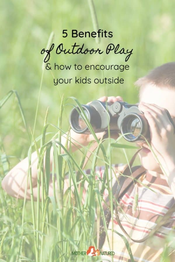 Five Benefits of Outdoor Play for Children